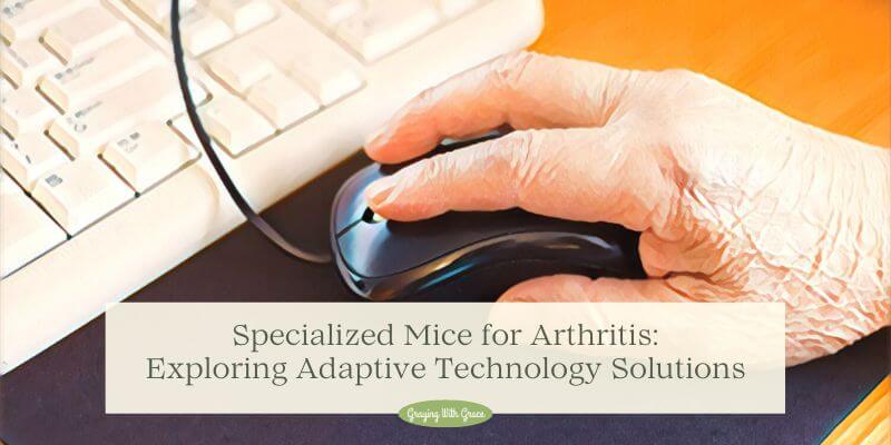 Best Computer Mouse for Arthritis | Graying With Grace