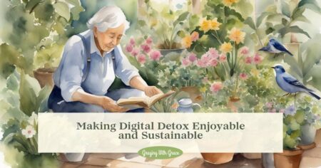 Digital Balance for Seniors: More Connections, Less Screen Time