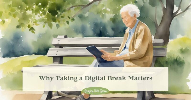 Digital Balance for Seniors: More Connections, Less Screen Time