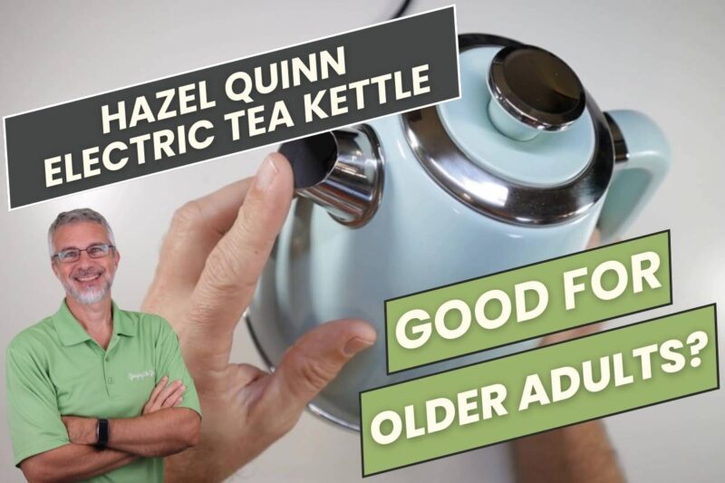 9 Best Tea Kettles for Seniors & Elderly Even With Arthritis
