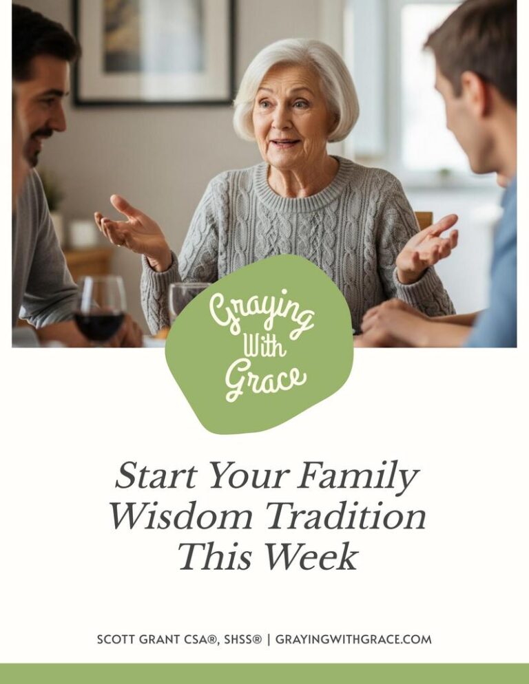Start Your Family Wisdom Tradition This Week – Graying With Grace